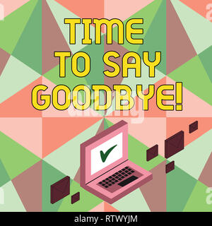 Schreiben Hinweis, Zeit, sich zu verabschieden. Business foto ...