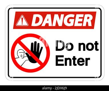 Danger ne pas entrer le symbole isoler sur fond blanc,Illustration ...