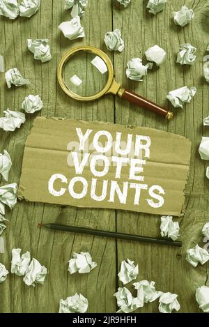 Légende conceptuelle votre vote compte. Idée d'affaires faire une ...