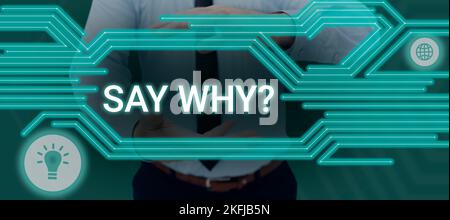 Affiche dire pourquoi, concept signification donner une explication ...