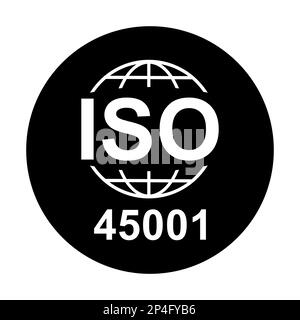 Icône ISO 45001 2023. Santé et sécurité au travail. Symbole de qualité standard. Vecteur symbole ...