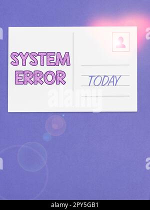 Légende de texte présentant une erreur système, mot écrit sur une panne ...