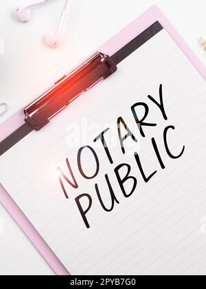 Écriture affichant le texte notaire public. Photo conceptuelle légalité ...