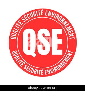 Symbole QSE Quality Safety Environment en France appelé qualite ...