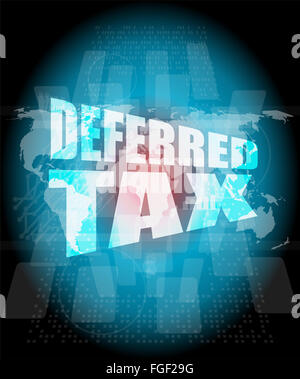 Mots d'impôt différé sur l'écran numérique avec carte du monde Photo ...