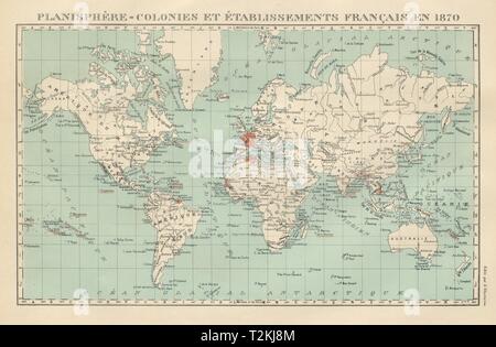 Colonies Françaises Et établissements Français En 1870 Planisphère