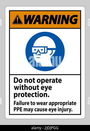 Cartello di pericolo non utilizzare senza protezione per gli occhi. La ...